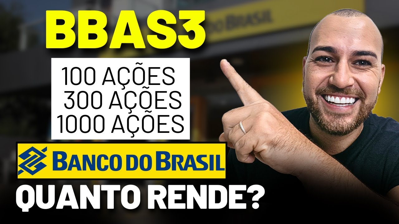 BBAS3: O Que Você Precisa Saber Sobre Essa Ação do Banco do Brasil ...